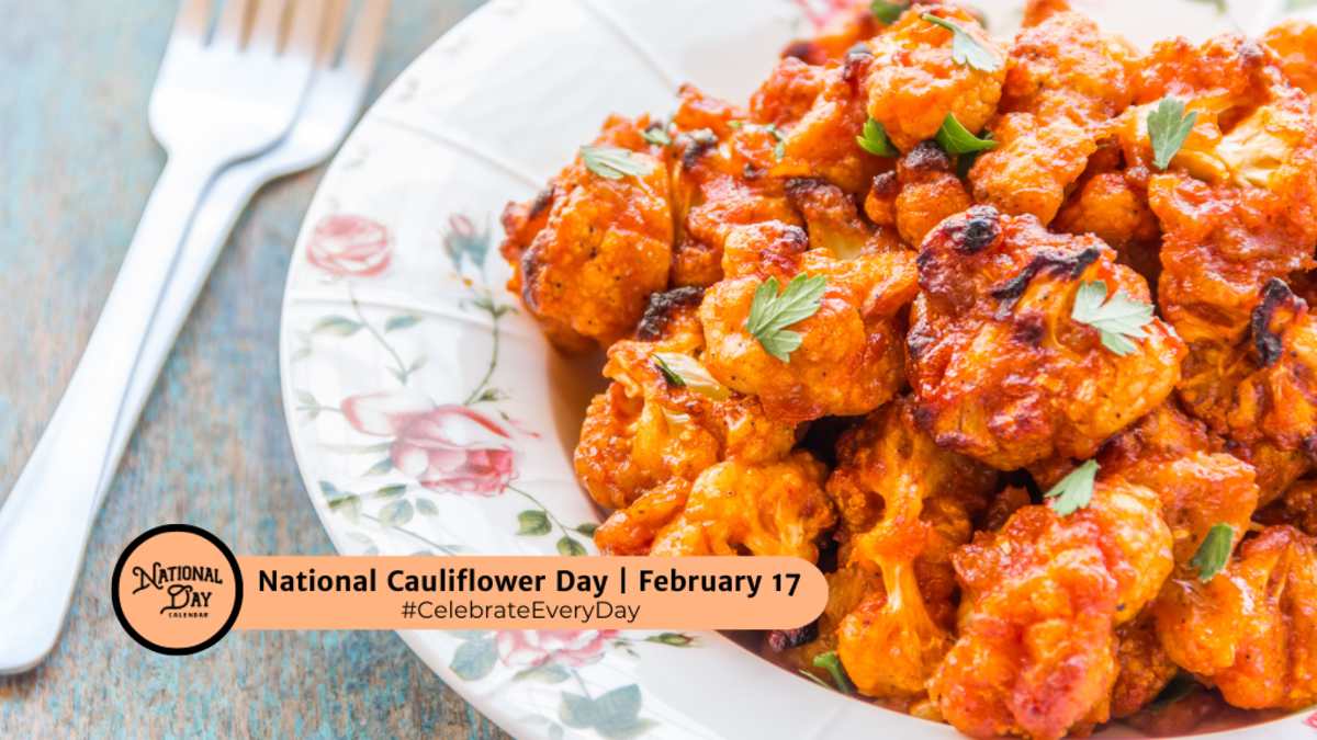 NATIONAL CAULIFLOWER DAY | February 17 - National Day Calendar